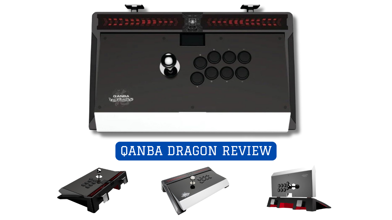 Qanba Dragon Review: A Premium Choice for Arcade Enthusiasts
